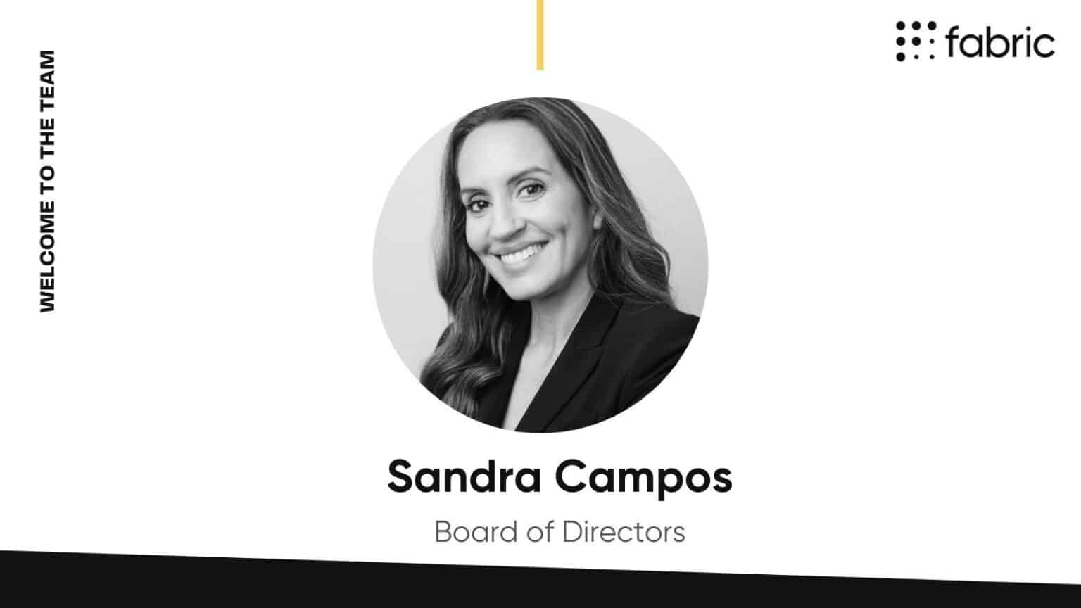 fabric Appoints Sandra Campos to Board of Directors